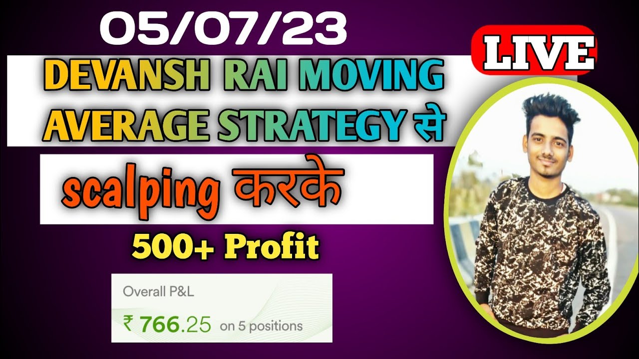 Rs 700+profit🤑Devansh rai Moving Average strategy @DevanshRai - YouTube