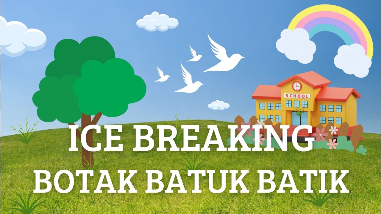 ICE BREAKING SERU BOTAK BATUK BATIK - YouTube