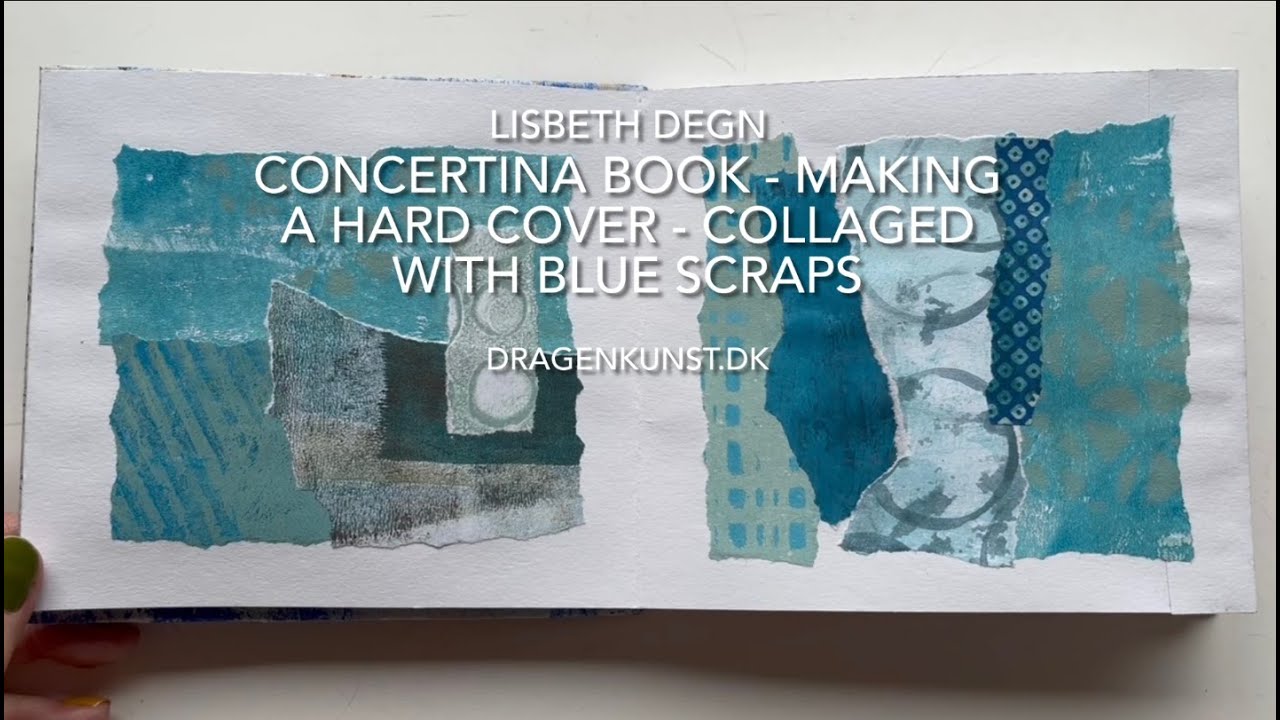 Concertina book - Making a hard cover - Collaged with blue scraps - YouTube