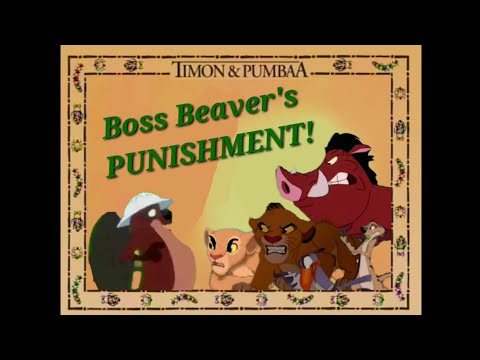 Timon and pumbaa. boss Beaver's PUNISHMENT! (Full Episode.) - YouTube