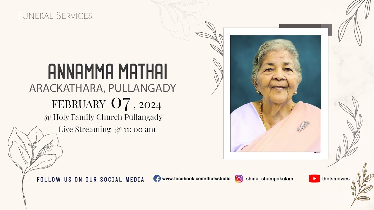 funeral Service : Annamma Mathai - YouTube