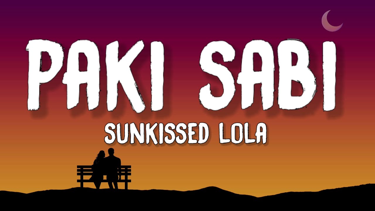 Sunkissed Lola - Paki Sabi (Lyrics) Chords - Chordify