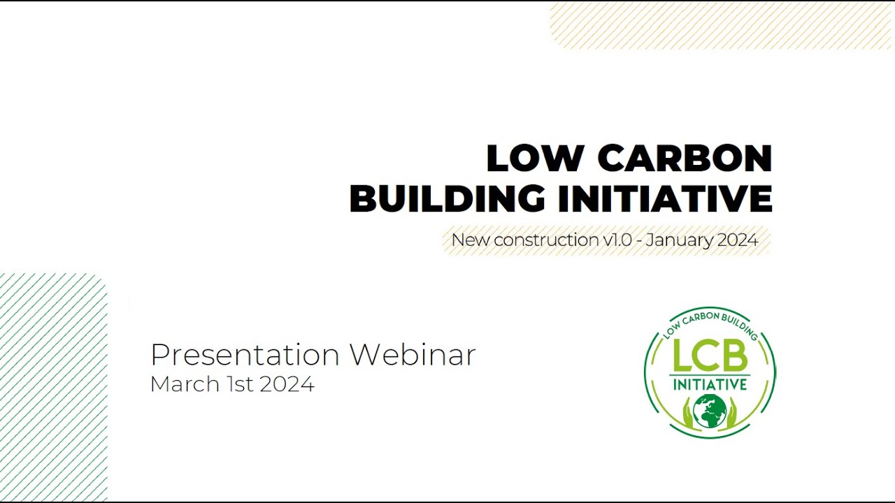 [01.03.2024] Low Carbon Building Initiative V1.0 - New construction ...