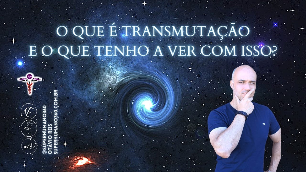 O que é transmutação e porquê isso te envolve? - YouTube