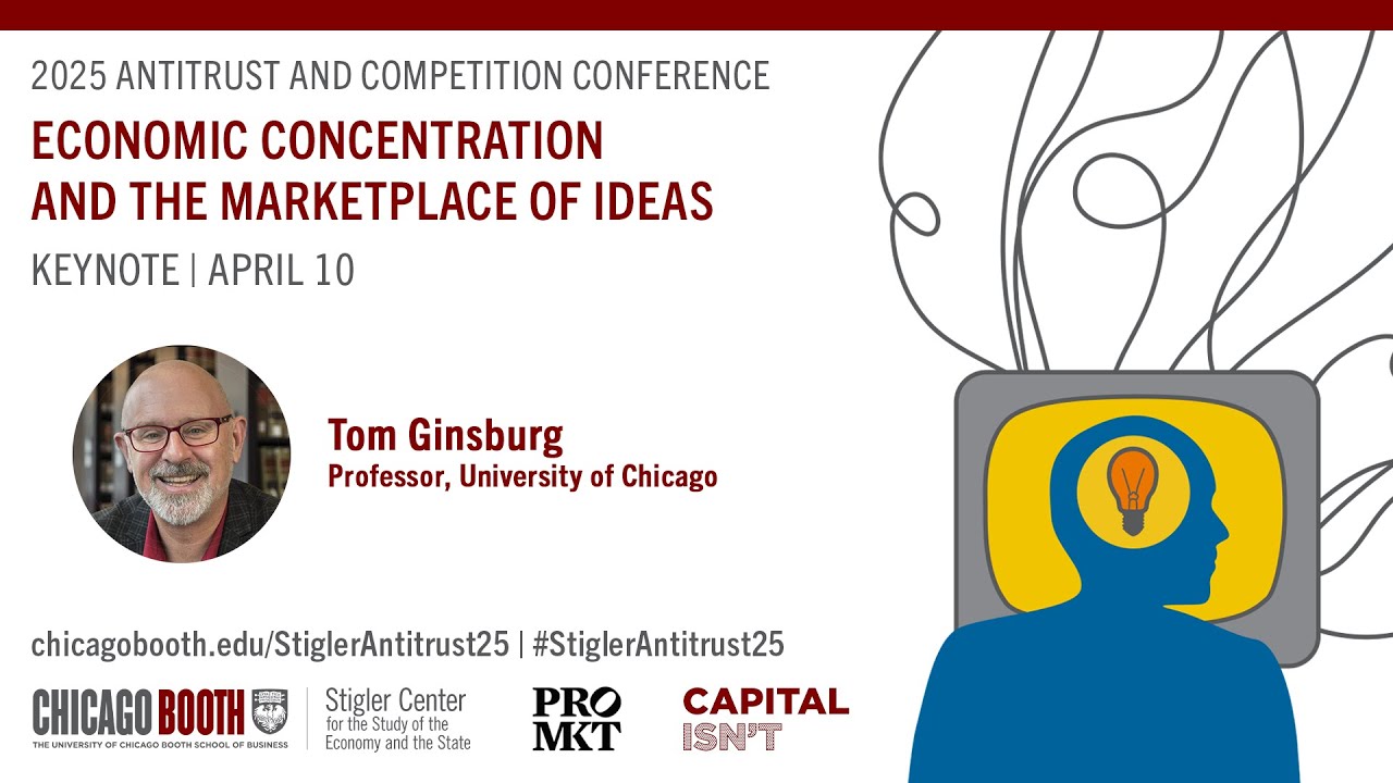 University of Chicago Professor Tom Ginsburg - 2025 Antitrust and ...