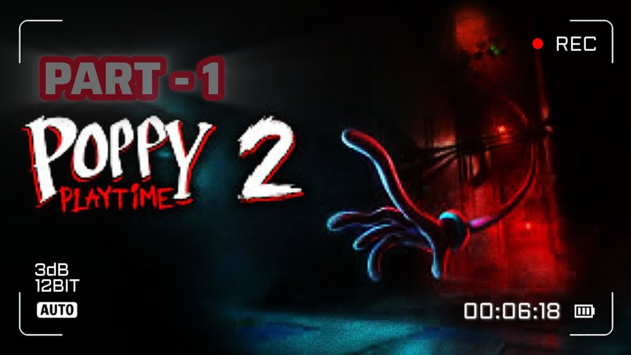 poppy playtime chapter 2 PART 1. horror and nice. - YouTube