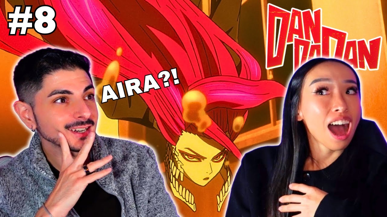 Aira's EPIC Transformation 🔥 | Dandadan Episode 8 Reaction - YouTube