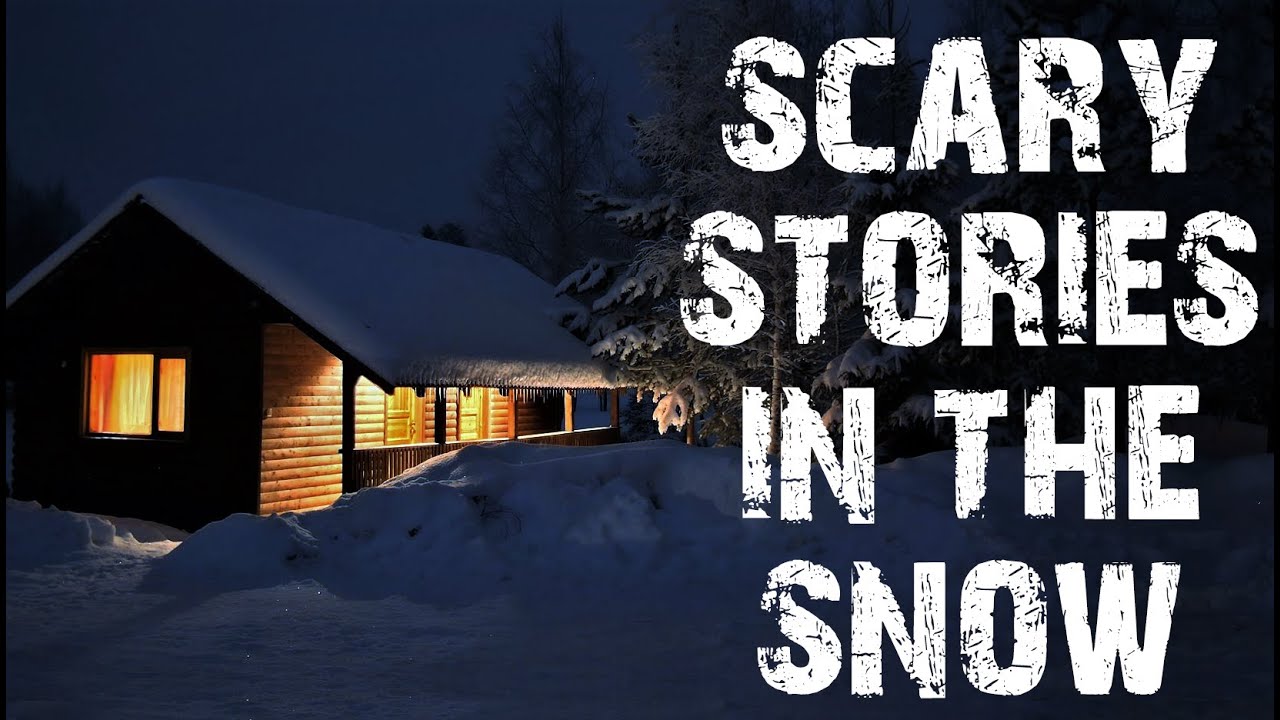 30 TRUE Disturbing Scary Stories In The Snow | Mega Compilation ...