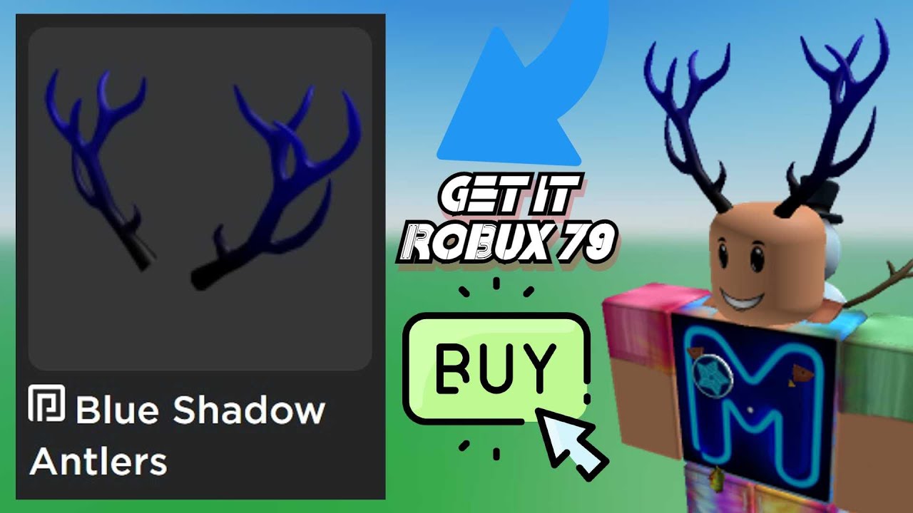 BUY ROBUX 79 (BLUE SHADOW ANTLERS) 🎩 IN ROBLOX - YouTube