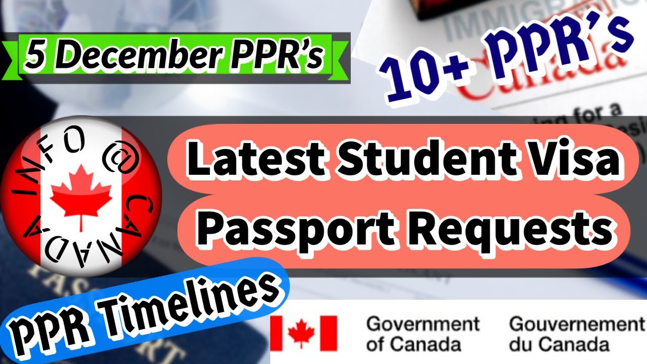 05 Dec PPR Timelines | Student Visa PPR Trend | Canada Latest Passport ...