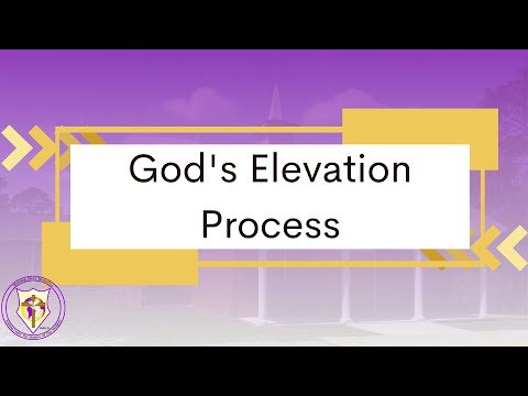 God's Elevation Process - YouTube