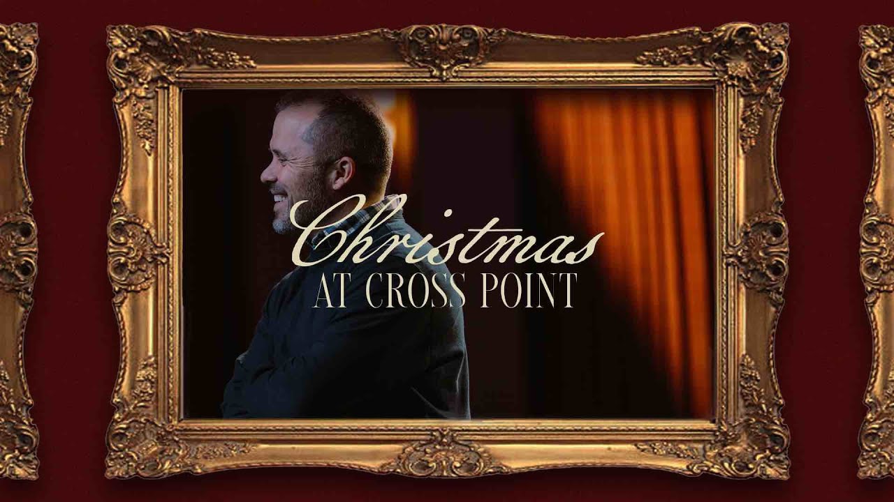 Intermission | Christmas at Cross Point | Kevin Queen | December 23 ...
