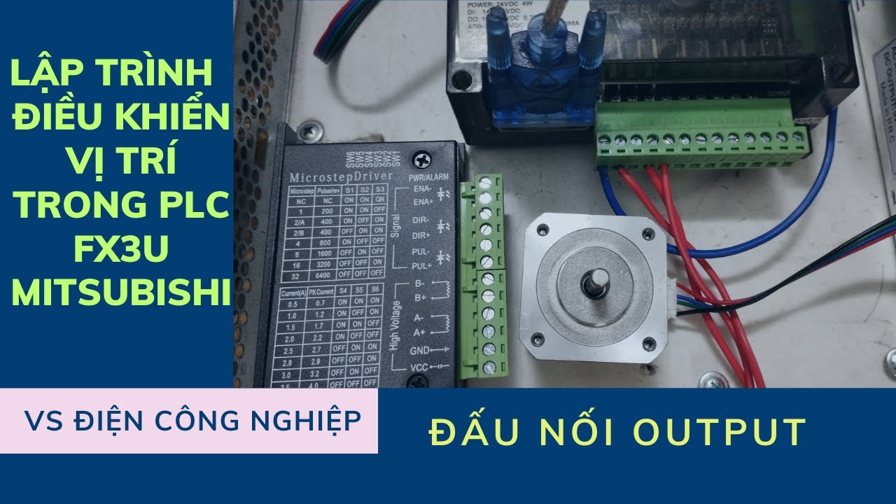 Hướng dẫn Cách Kết Nối Động Cơ Step bằng PLC Mitsubishi Fx3u, cách lập ...