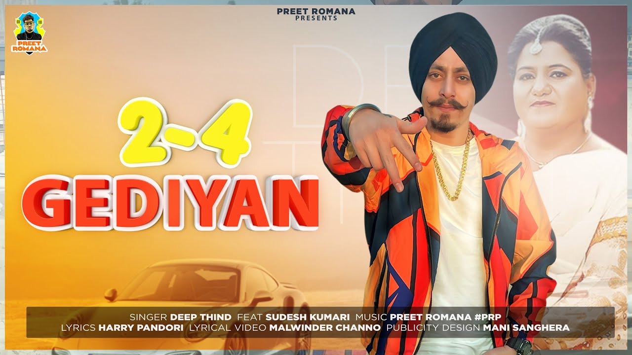 2-4 Gediyan || Deep Thind Ft Sudesh Kumari || New Punjabi song 2021 - YouTube