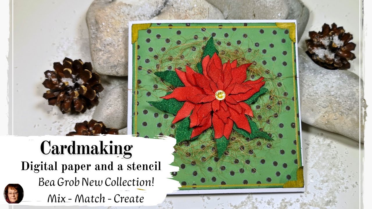 Poinsettia Card with digital papers and a stencil - Bea Grob Collection ...