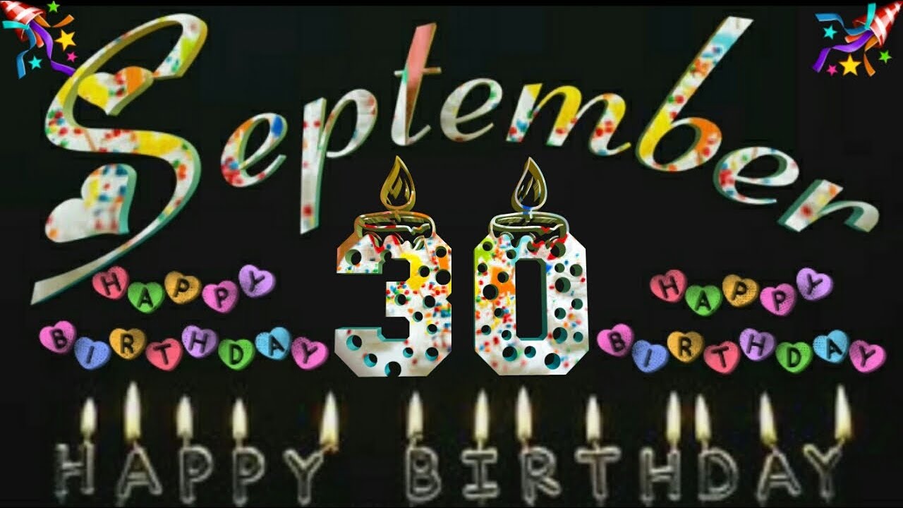 30 SEPTEMBER Birthday Status 2023|| 30 September Happy Birthday Whatsap ...