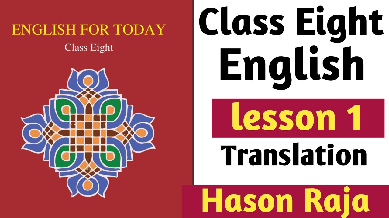 Class Eight। English lesson 1 Translation Hason Raja songs and question ...