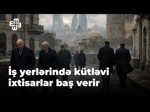 İş yerlərində kütləvi ixtisarlar niyə baş verir?