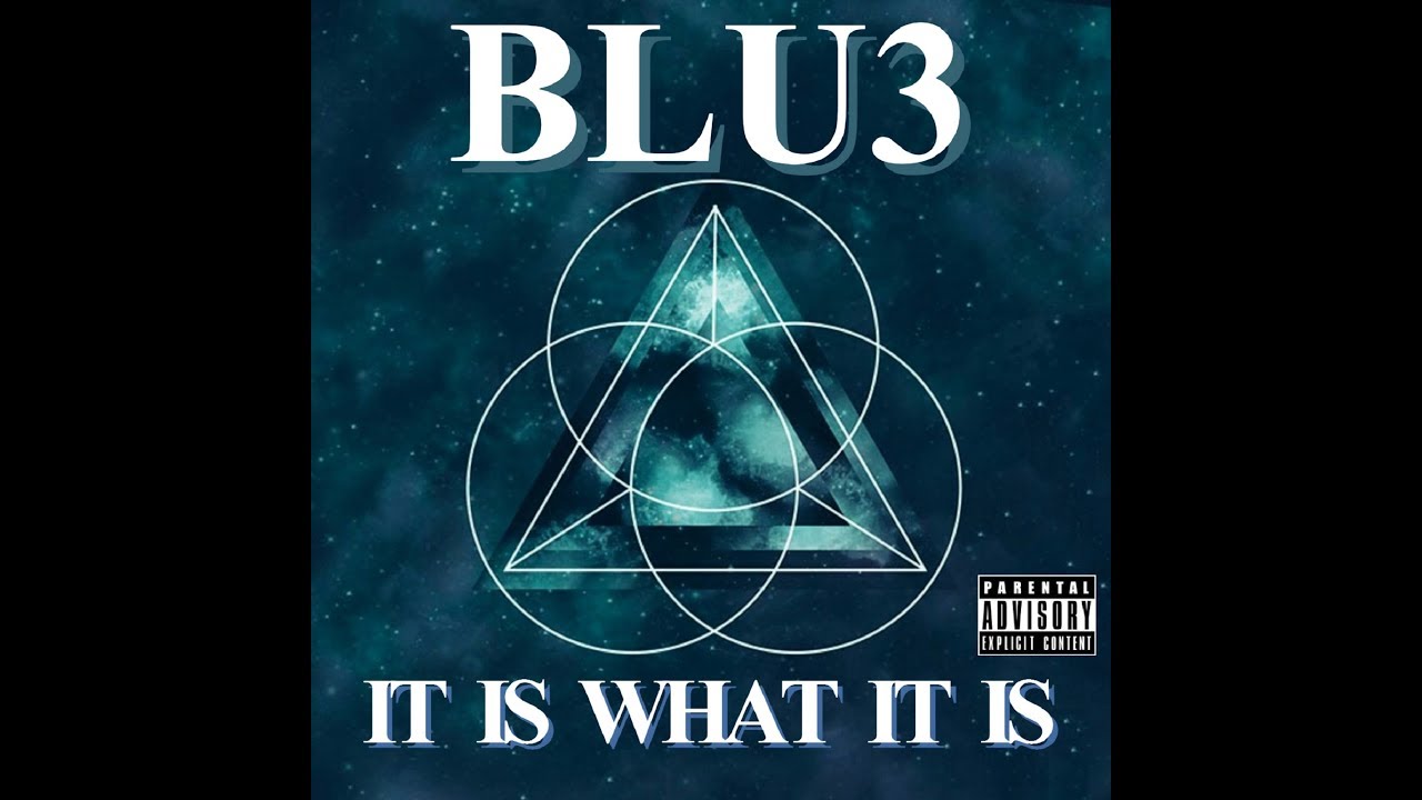 Blu3- Everything You Ain't (official video) - YouTube