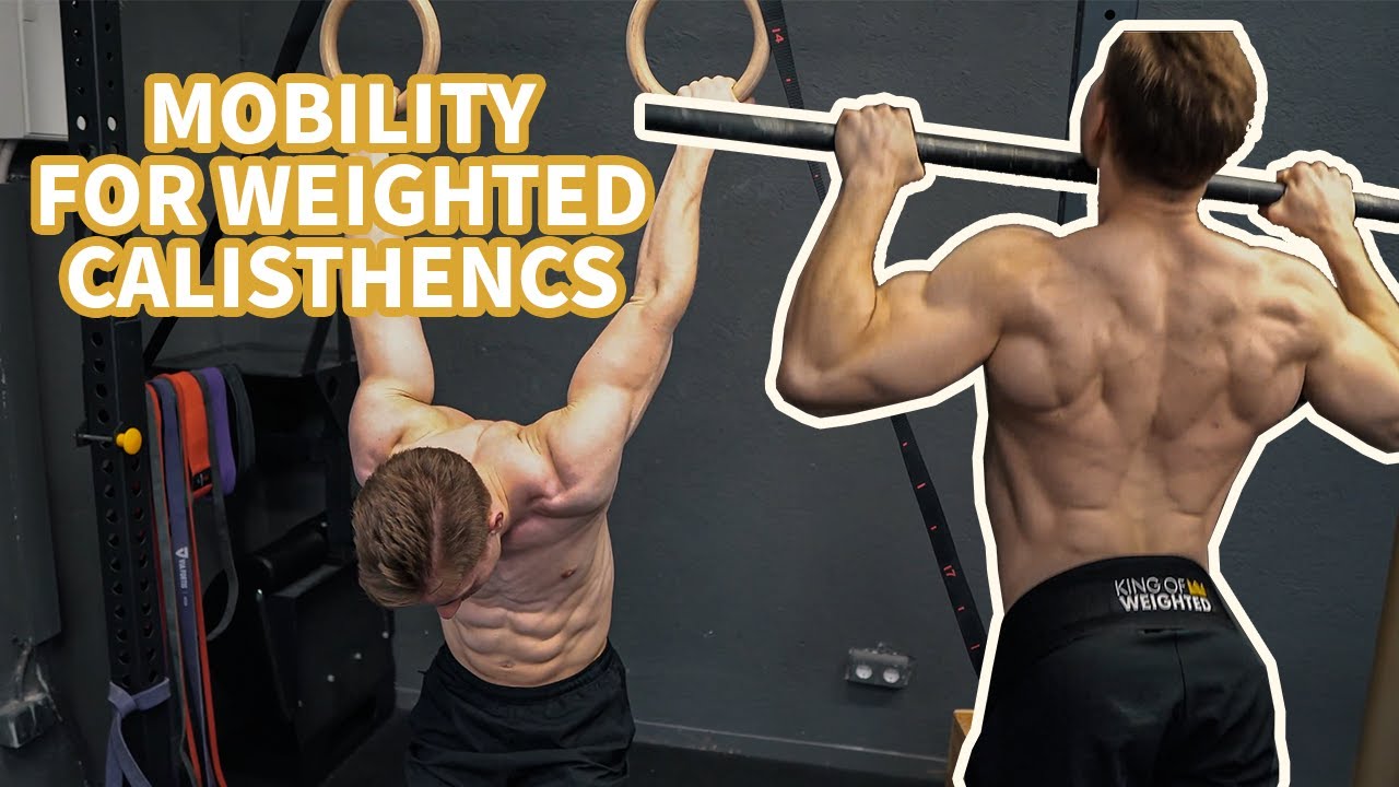 IMPORTANT MOBILITY EXERCISES FOR WEIGHTED CALISTHENICS ATHLETES - YouTube