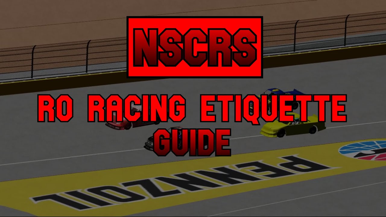 ROBLOX RO RACING ETIQUETTE TUTORIAL | National Stock Car Racing ...