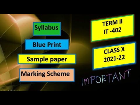 Term II Class X (IT-402)|| Syllabus & Blue Print |Sample Paper ...