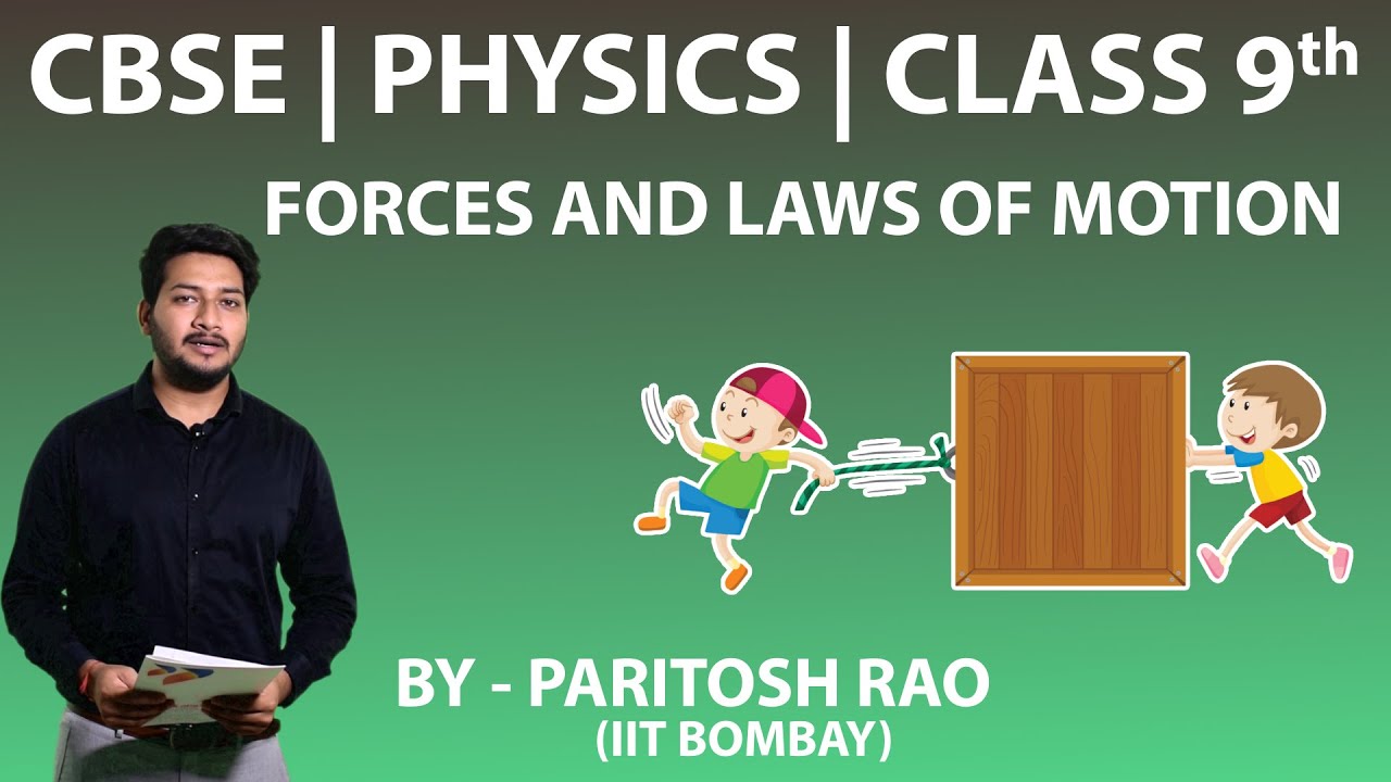 Force & Laws of Motion - Q2 - CBSE Class 9 Physics (Science) - YouTube