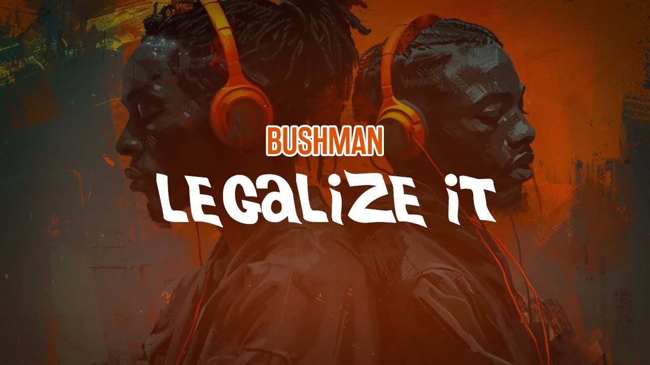 Bushman - Legalize It (Lyric Video) - YouTube