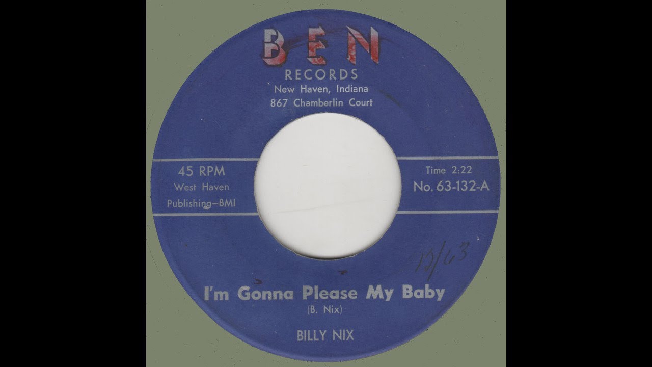 BILLY NIX-I'm Gonna Please My Baby BEN No. 63-132-A - YouTube