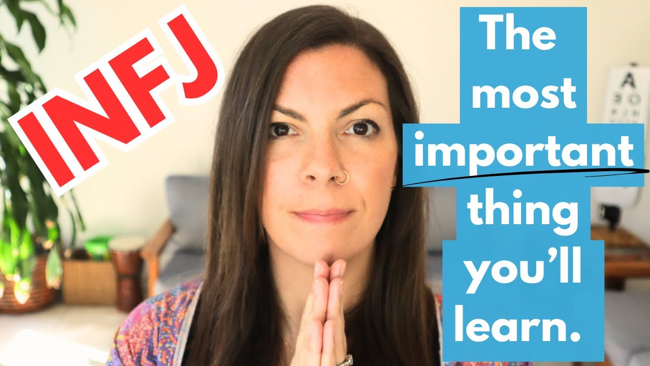 INFJ - This is the most important key step for you to take. - YouTube