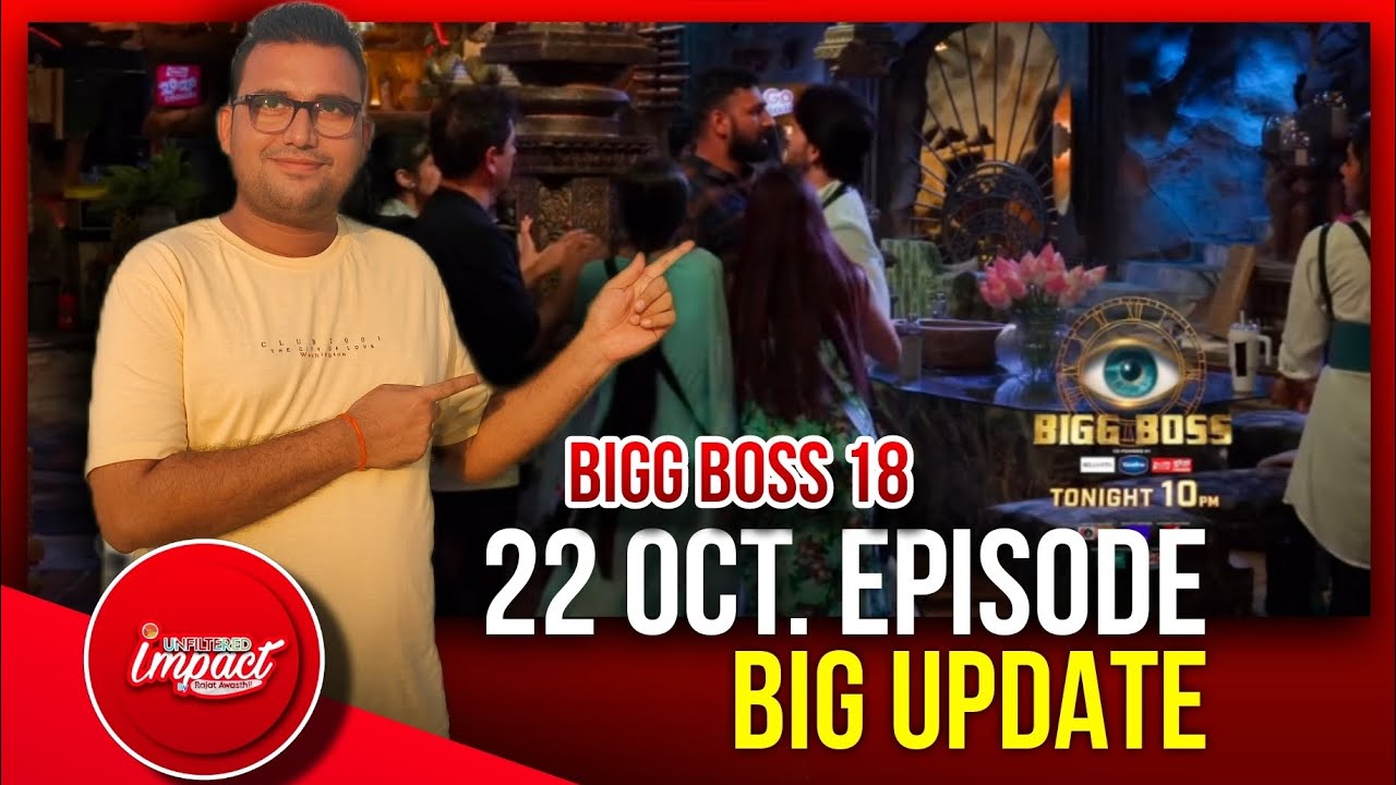 BIGG BOSS 18 | Episode 22 Oct. | BIG UPDATE | Fight Between Rajat D ...