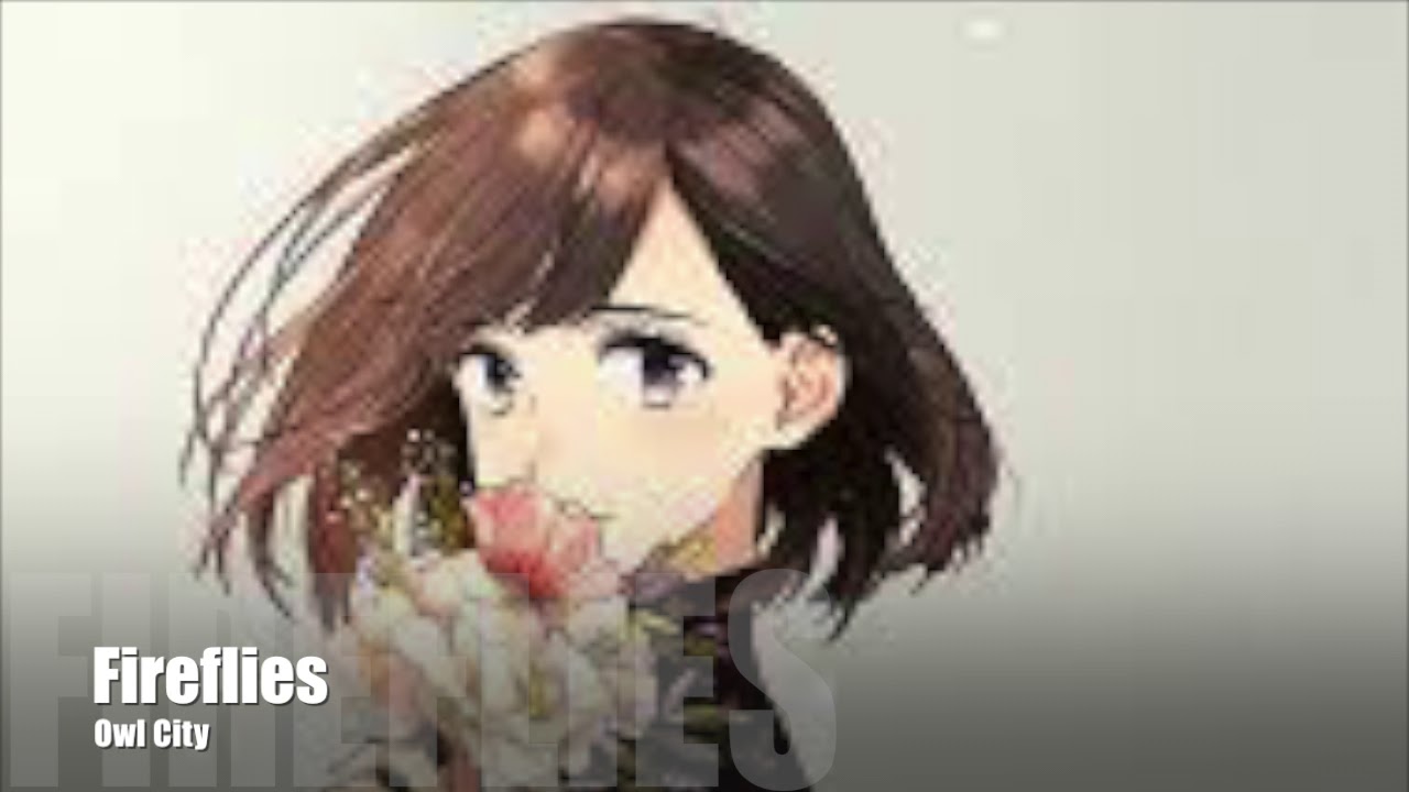 Fireflies nightcore - YouTube