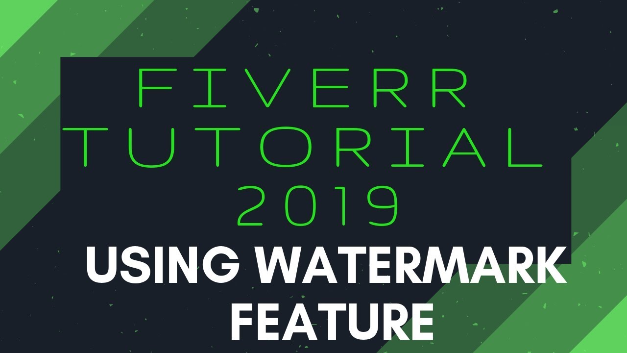 Using the Fiverr Watermark Feature | Fiverr Tutorial 2019 | Ace It With ...