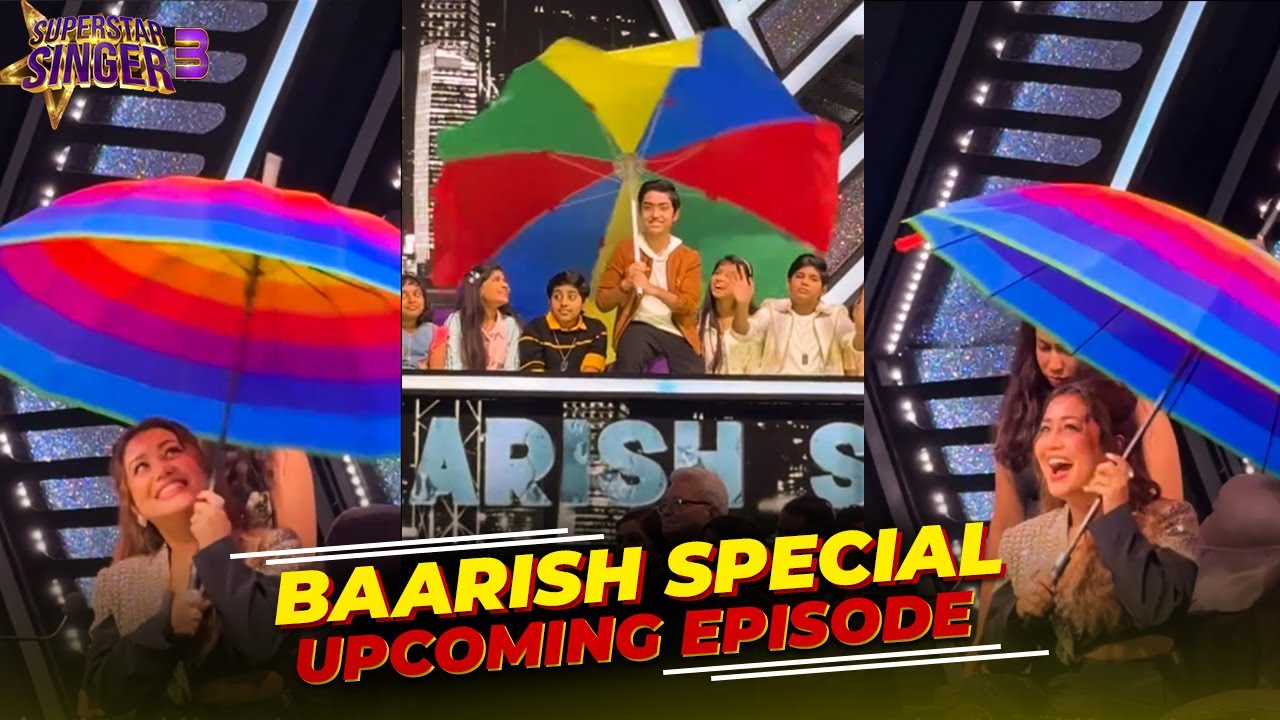 Superstar Singer 3 Latest Episode | Baarish Special | Superstar Singer ...