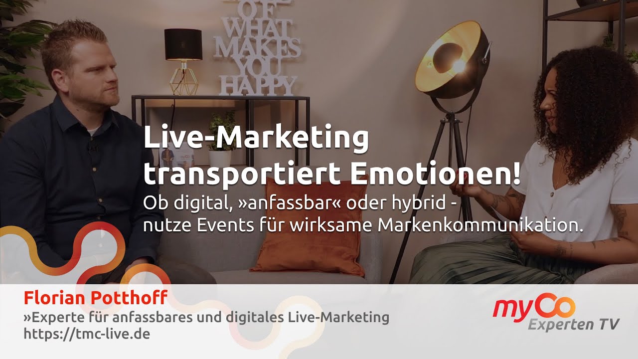 »Life-Marketing transportiert Emotionen! myCo Experten TV mit Florian ...