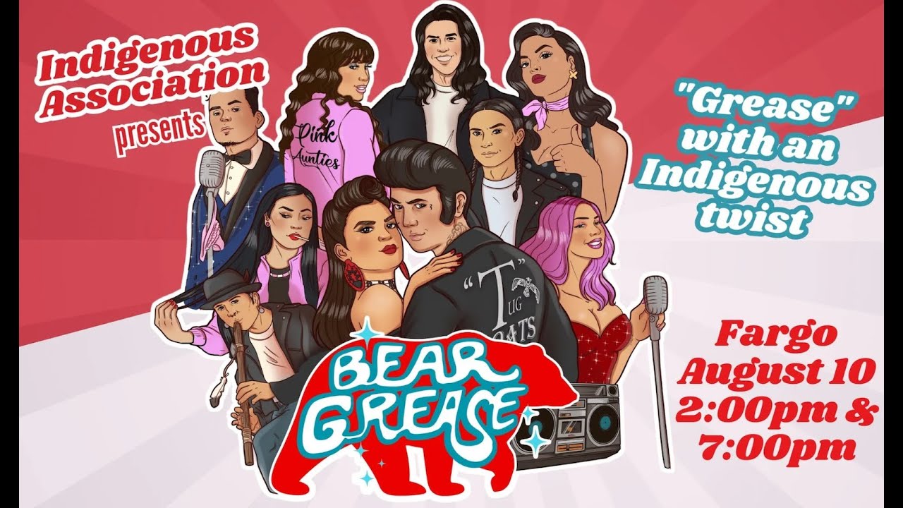 Fargo Fun: Bear Grease - An Indigenous Rendition of a Popular Musical ...