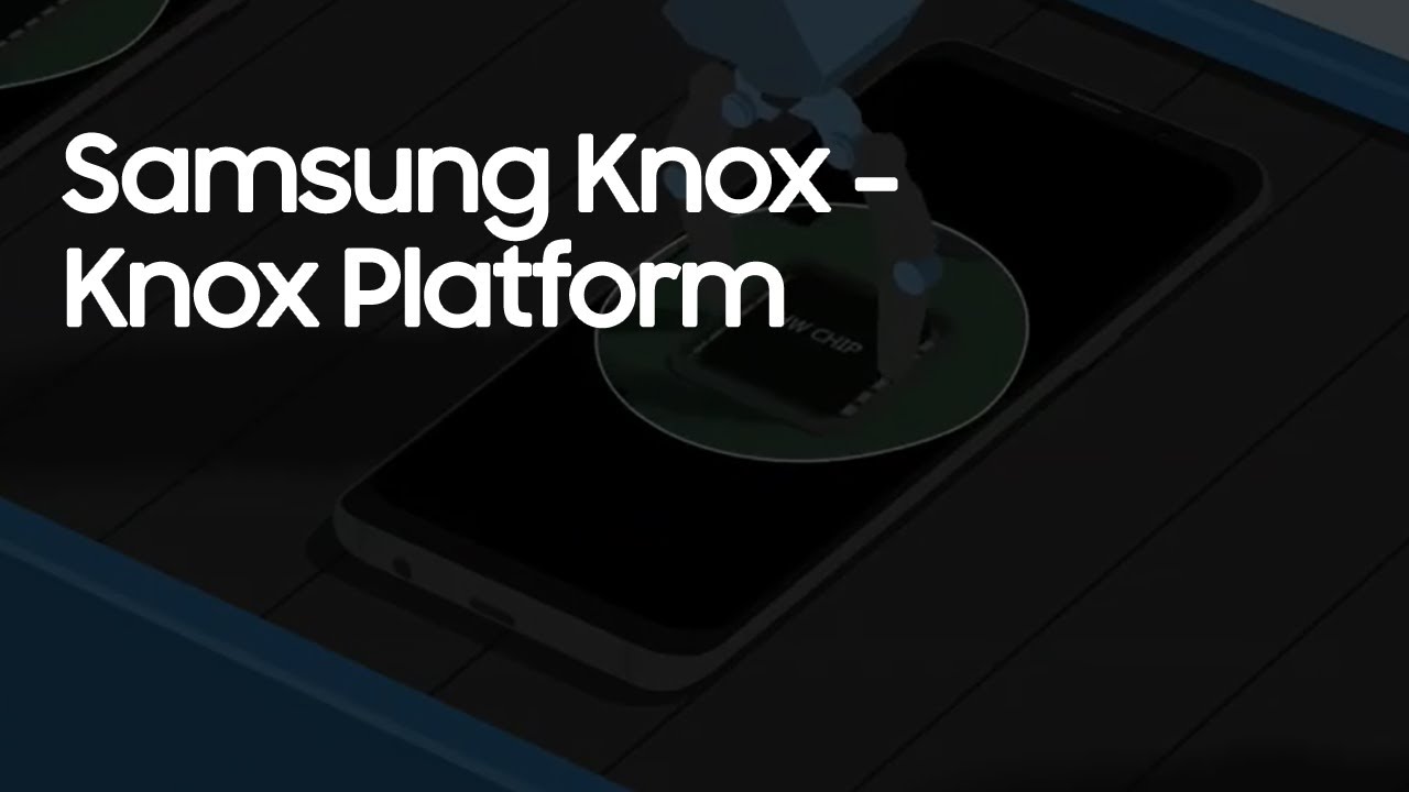 Samsung Knox | Knox Platform - YouTube
