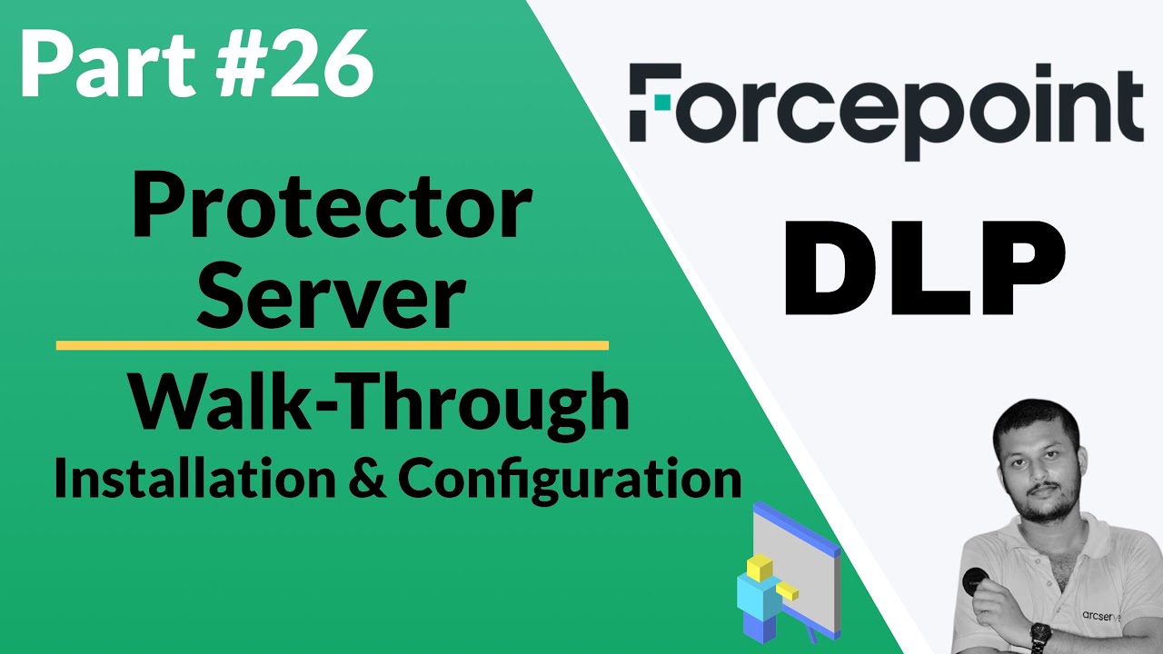 Forcepoint DLP Protector Server Installation Step-by-Step Guide - YouTube