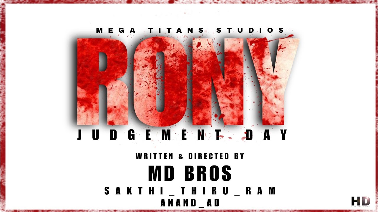 RONY (Short Film) | MD BROS | ANAND | MEGATITANS - YouTube