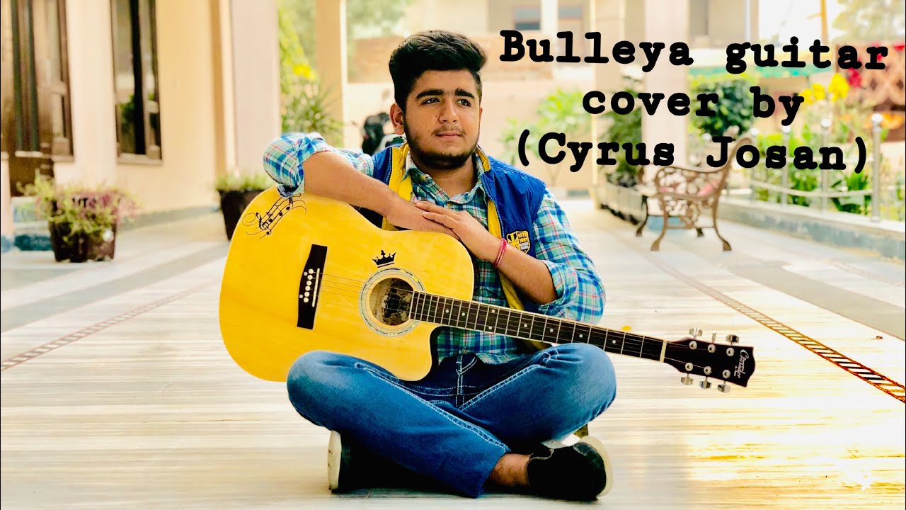 Bulleya guitar cover by (CYRUS JOSAN) - YouTube Music