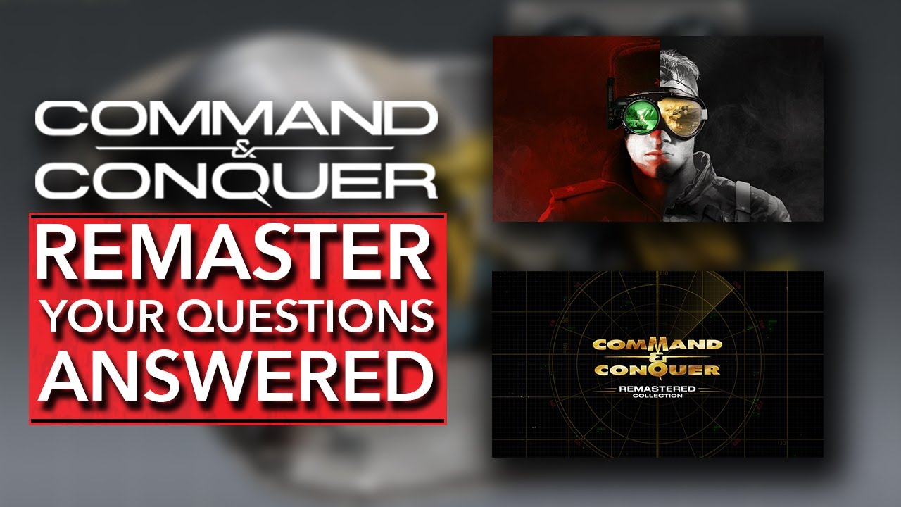 COMMAND & CONQUER REMASTER - AMAA UPDATE | Q/A with NEW DETAILS [2020 ...