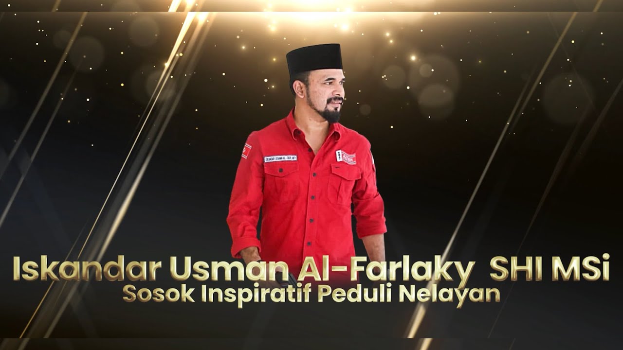 Iskandar Usman Al-Farlaky, Sosok Inspiratif Peduli Nelayan - YouTube