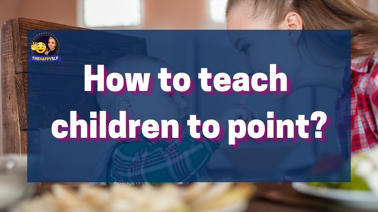 How to teach children to point? | Hannah Elsa Abraham | @TheHappySLP ...