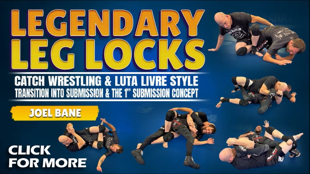 LEGENDARY LEG LOCKS - CATCH WRESTLING & LUTA LIVRE STYLE: 11 HOURS OF ...