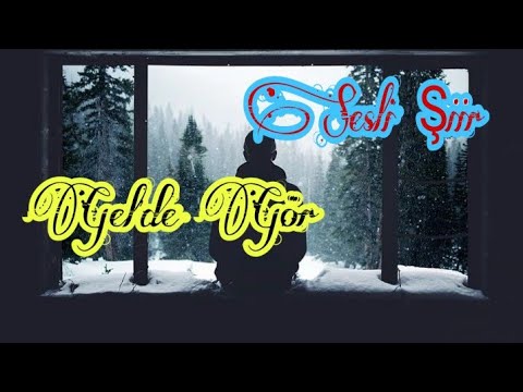 Gel,de GÖR ( ABDURRAHİM KARAKOÇ) SESLİ ŞİİR
