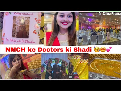 Gynae PG weds Pedia SR 🥳 ️| NMCH ke Doctors ki Shadi Vlog 💕 at Patliputra Exotica, Patna - YouTube