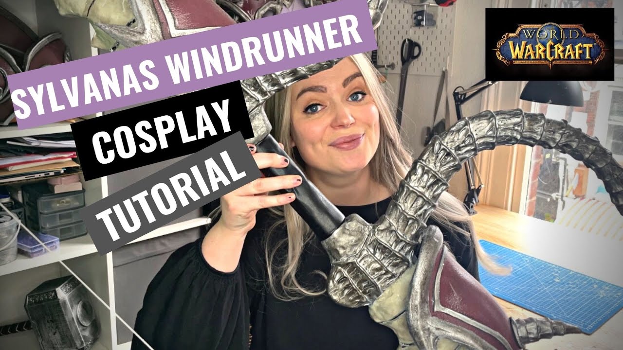 Sylvanas Windrunner Cosplay Tutorial - YouTube