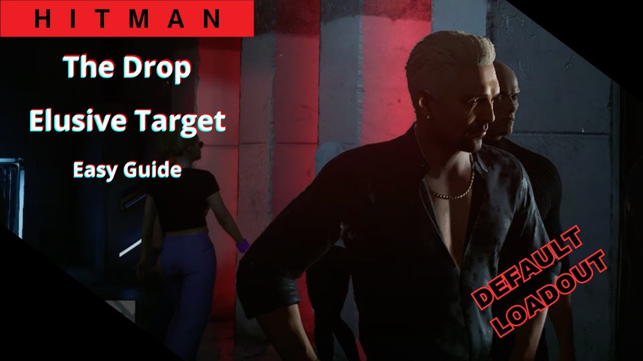 Hitman The Drop Elusive Target / Silent Assassin with Default Loadout ...