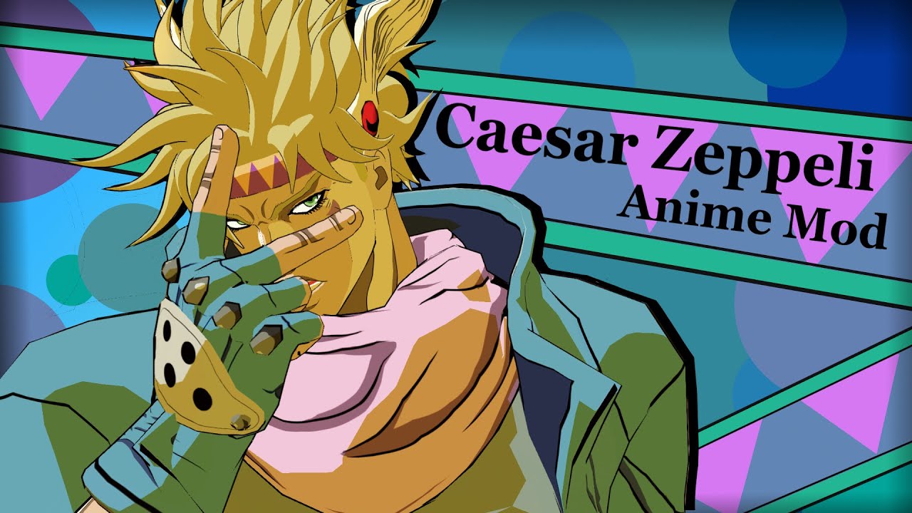 Caesar Zeppeli Anime Mod Character Trailer [JOJO ASBR Anime Mods] - YouTube