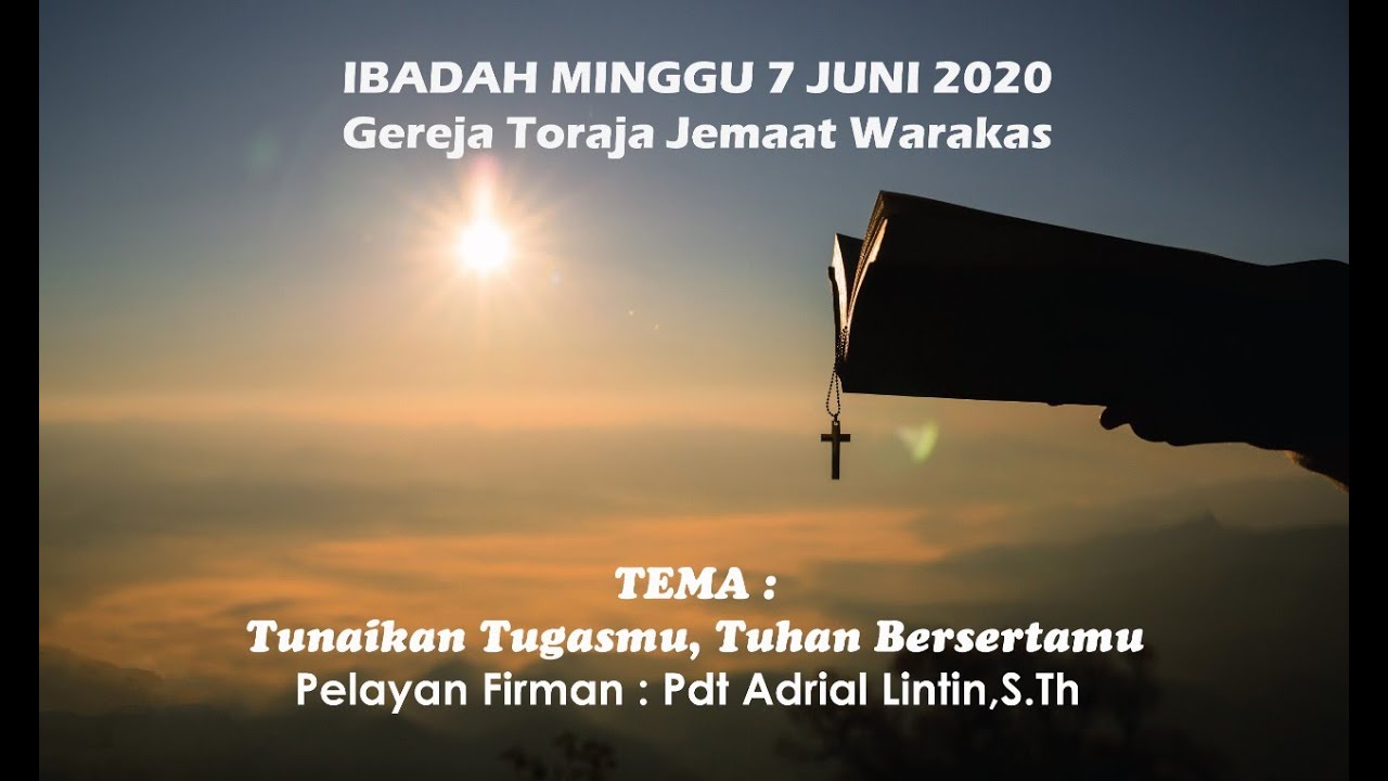 Kebaktian Umum Minggu, 7 Juni 2020 | Pelayan Firman Pdt. Adrial Lintin ...